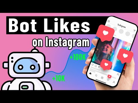 How To Get Bot Likes On Instagram For Free