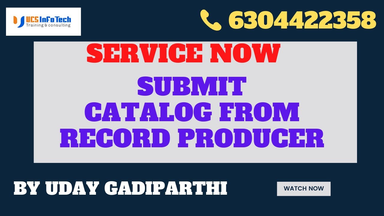 Submit Catalog Item from Record Producer in ServiceNow by Uday Consultancy Services