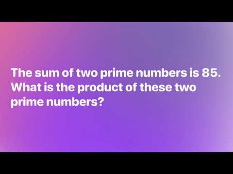 The sum of two prime numbers is 85. What is the product of these two prime numbers?