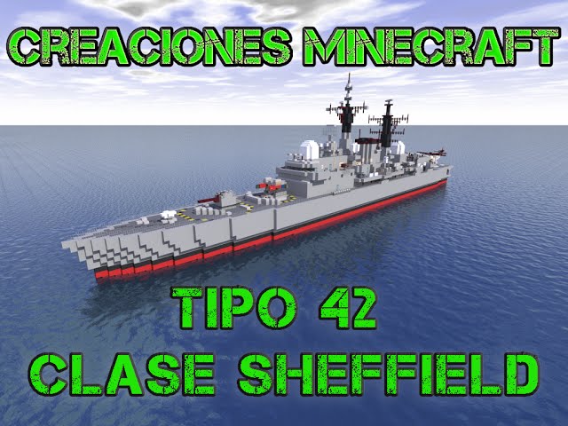 Type 42 destroyer - Sheffield class Minecraft Map