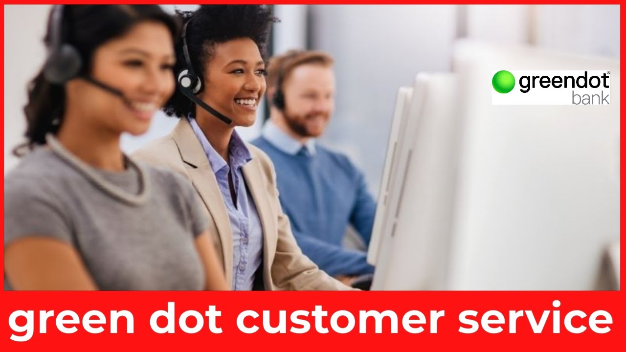 How to Contact Green Dot Customer Service – Phone Number, Chat & Account Help
