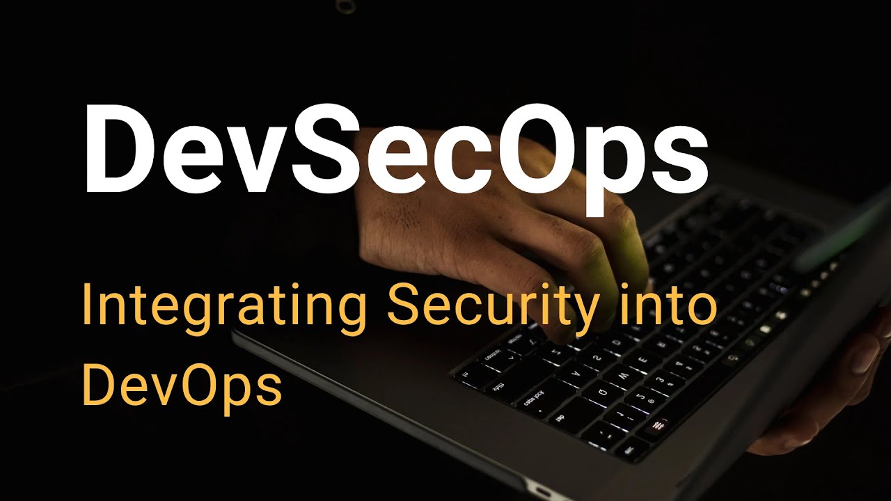 DevSecOps – Secure Development with Speed