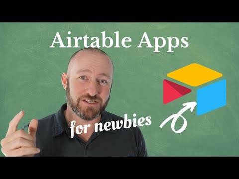 Airtable Apps for Newbies | Updated for 2022