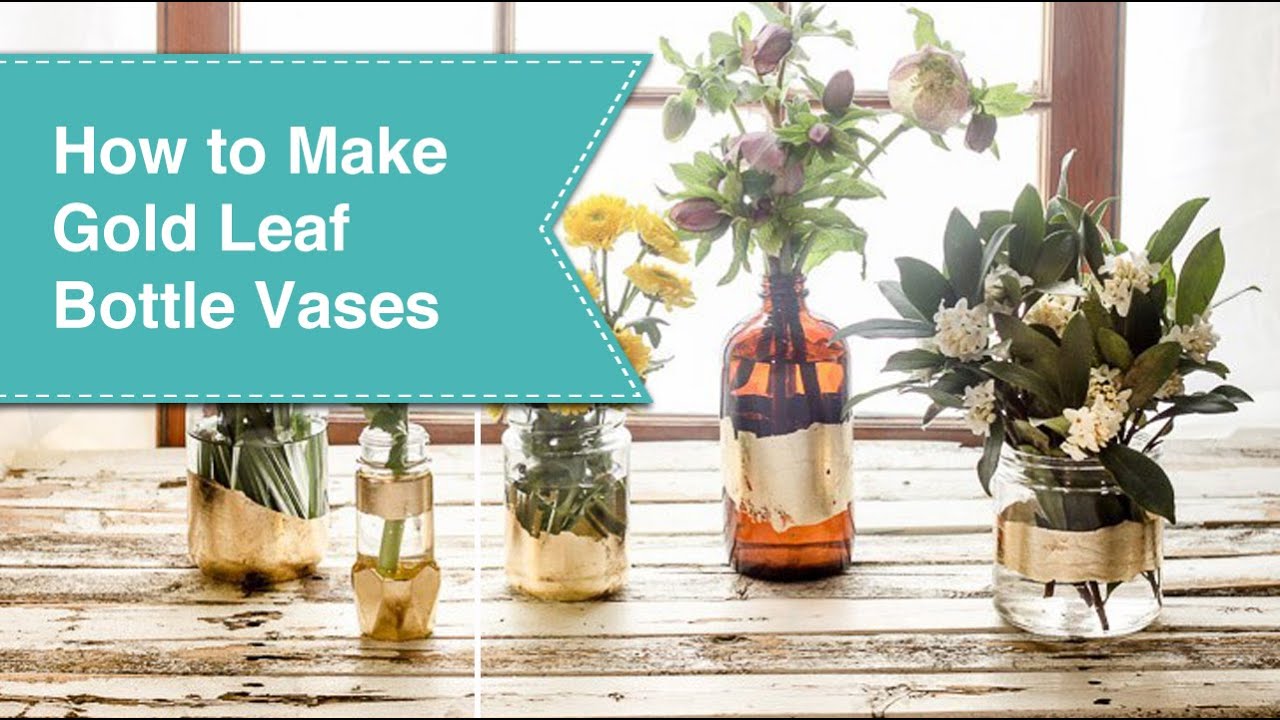 How to Make Gold Leaf Vases