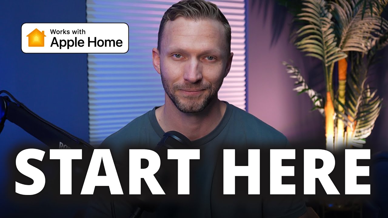 The Complete Apple Home Masterclass (Start Here)