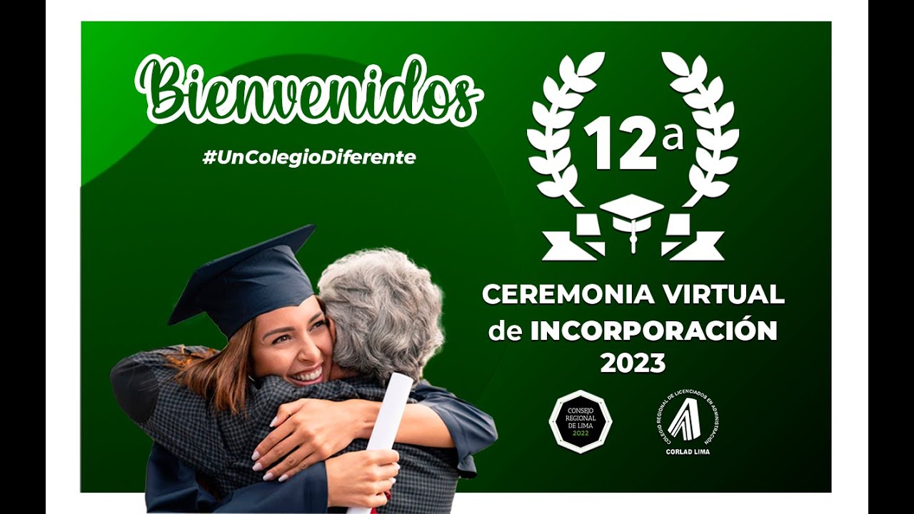 CORLAD LIMA | 12° Ceremonia Virtual de Incorporación 2023