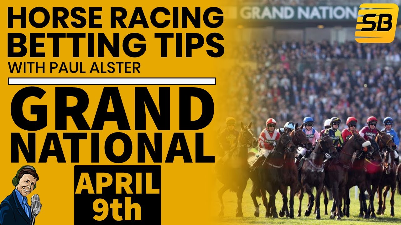 Paul Alster's free Grand National day Aintree tips for Saturday April 9