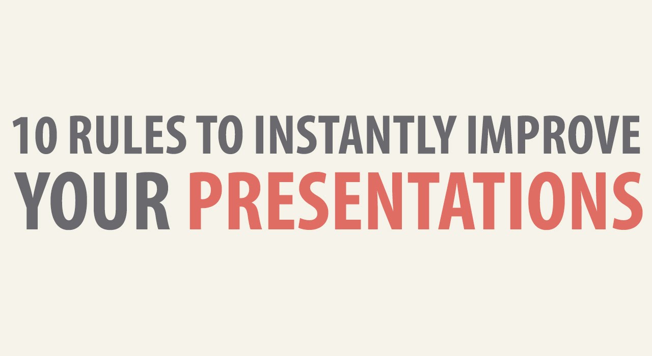 10 Rules To Instantly Improve Your Presentations | Infographic