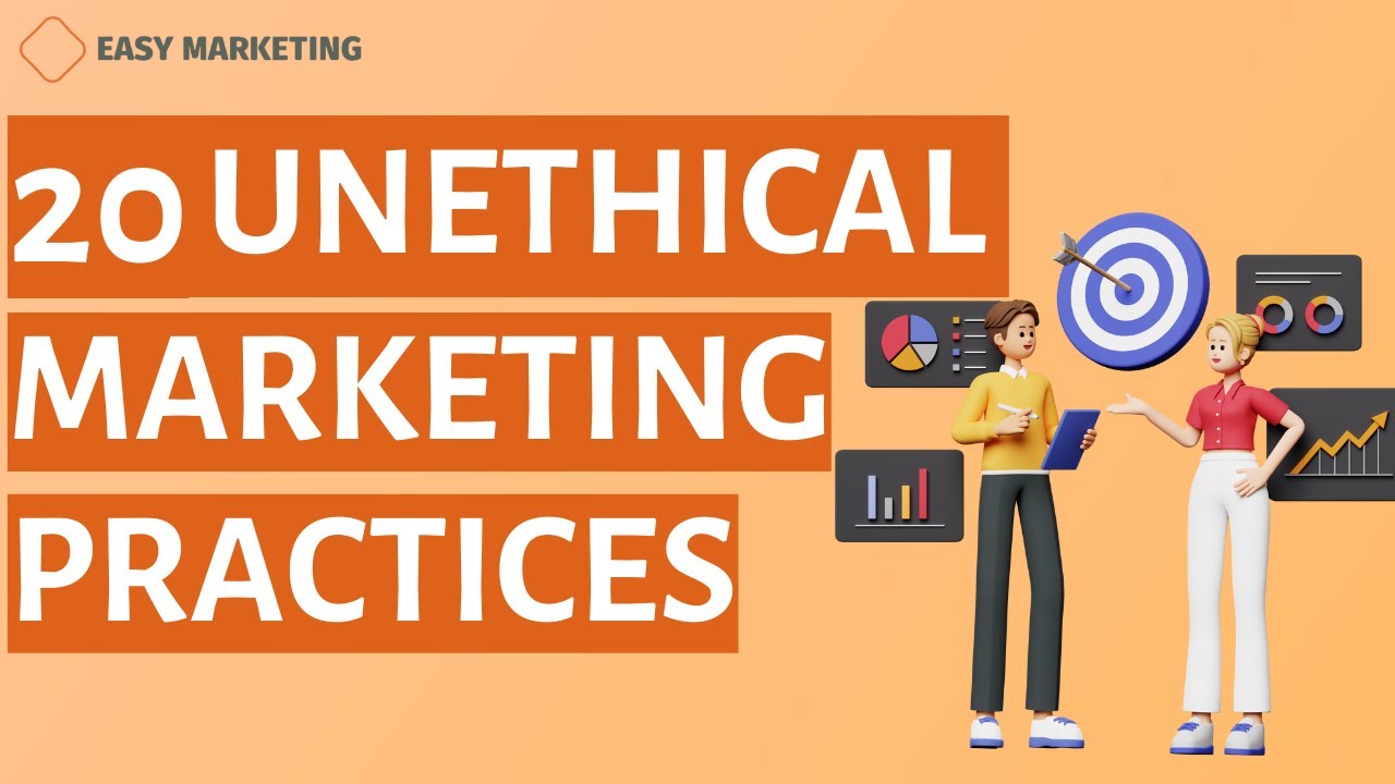 20 Unethical marketing practices