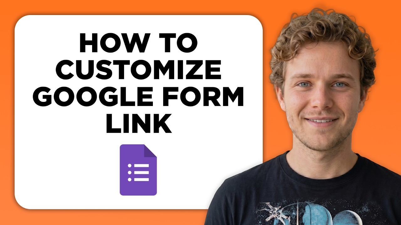 How to Customize Google Form Link (Full 2026 Tutorial)