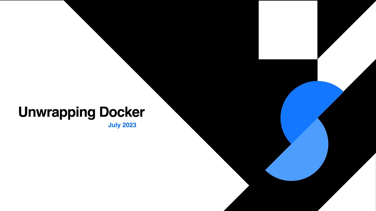 Docker Internals (Unwrapping Docker)