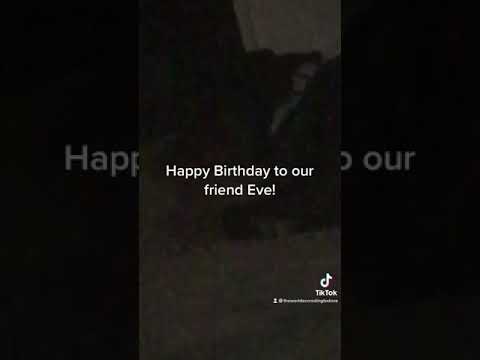 Happy Birthday Eve!