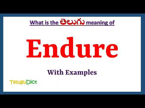Endure Meaning in Telugu | Endure in Telugu | Endure in Telugu Dictionary |