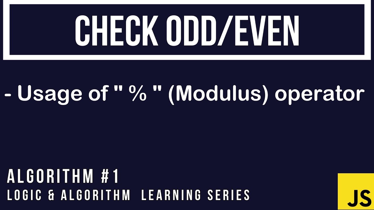 JavaScript Algorithm Tutorial #1 | Check number is odd or even