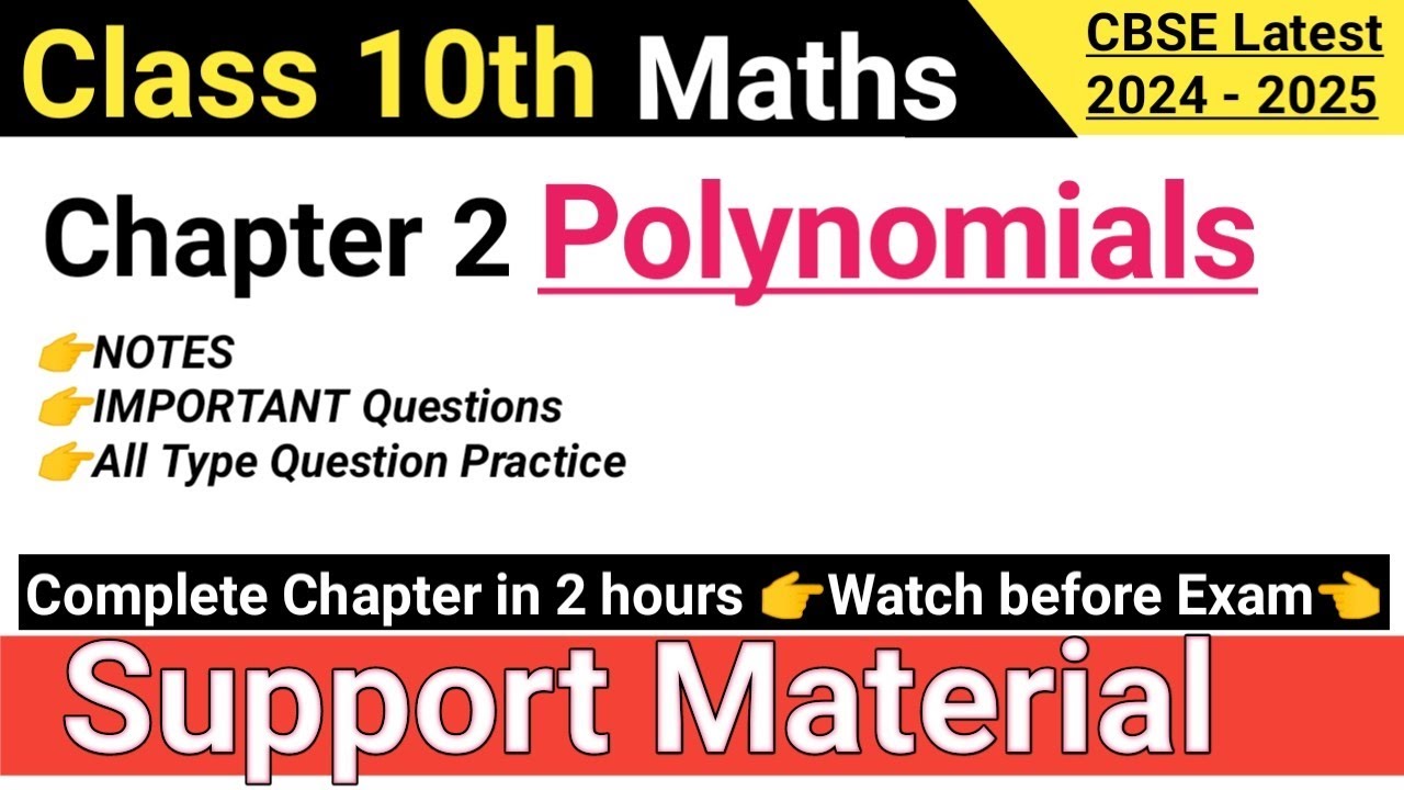 Support Material Class 10 Maths Chapter 2 Polynomials | Full Video