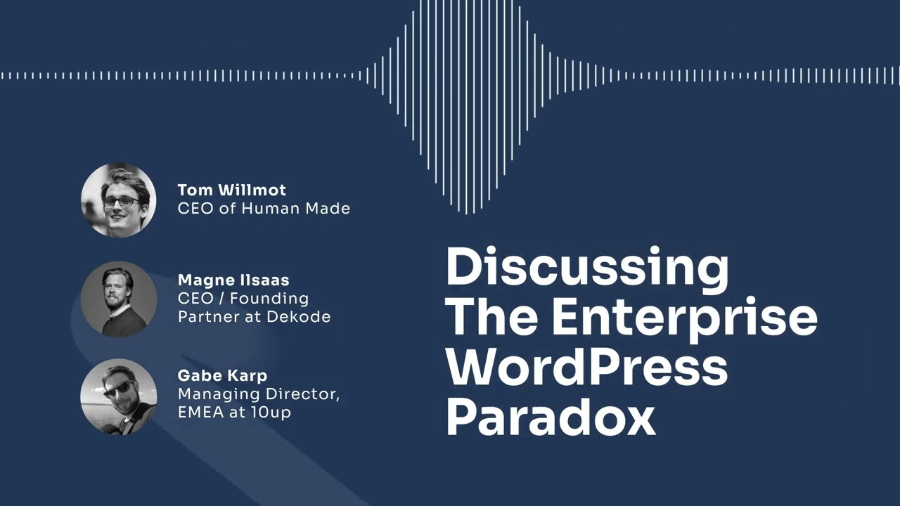 The Enterprise WordPress Paradox