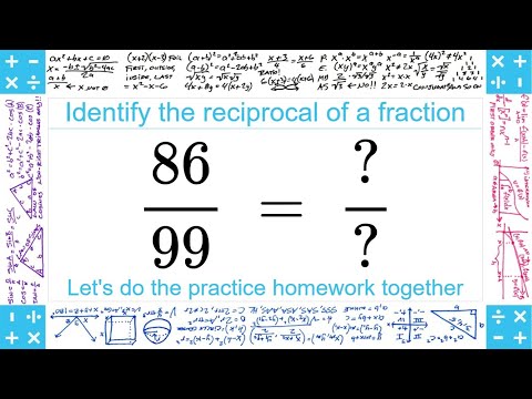 Reciprocal of a Fraction - Walkthrough of the Practice Homework