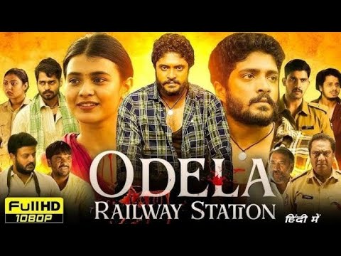 ODELA RAILWAY STATION (2025) New Released South Hindi Dubbed Movie _ Hebah Patel_ Vasishta N. Simha