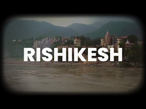 Rishikesh – The City That Chooses You | A Spiritual Journey