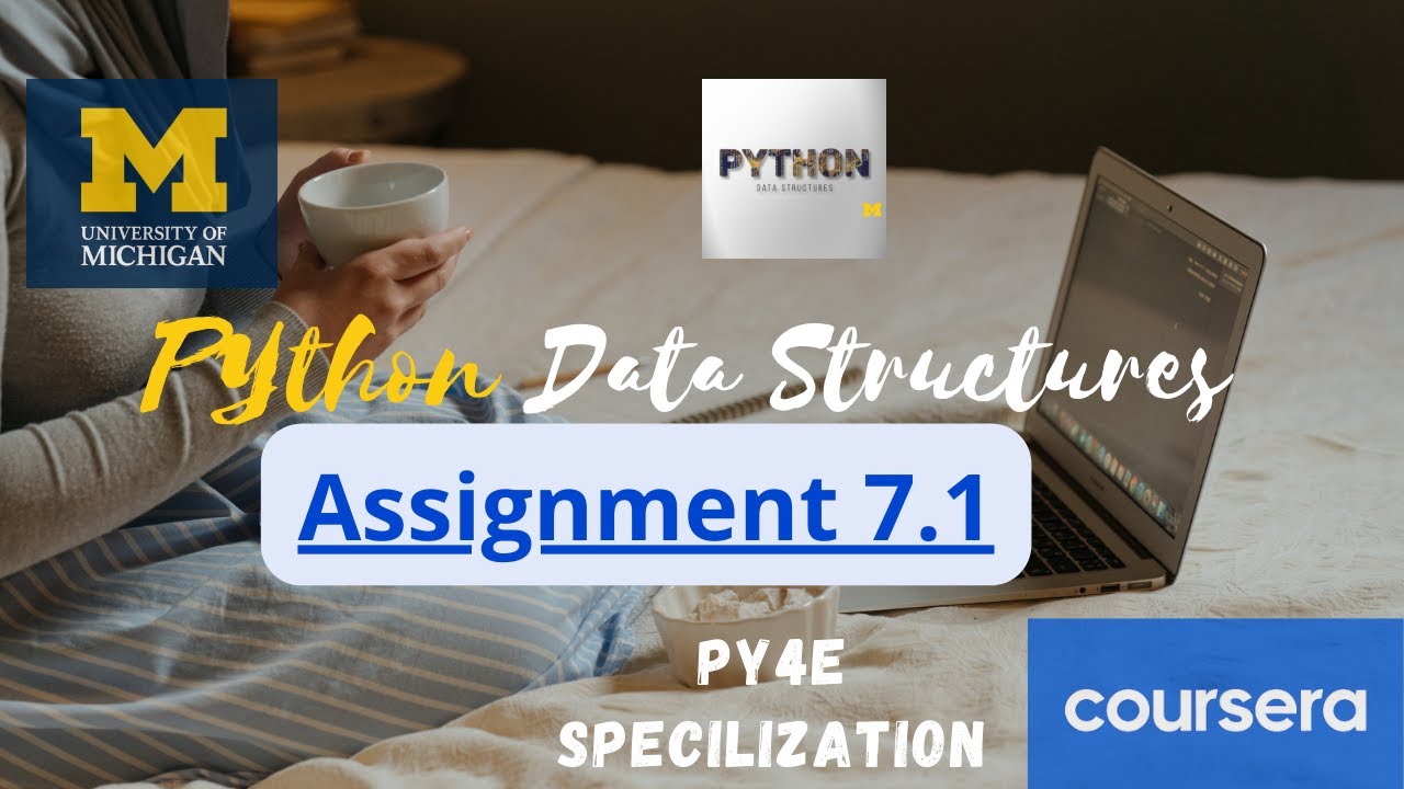 PYTHON DATA STRUCTURES Assignment 7.1 [coursera]  |