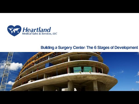 Building a Surgery Center: The 6 Stages of Development