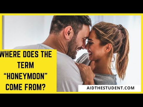 Where Does the Term Honeymoon Come From
