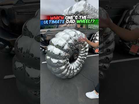 Which One’s The Ultimate Dad Wheel?