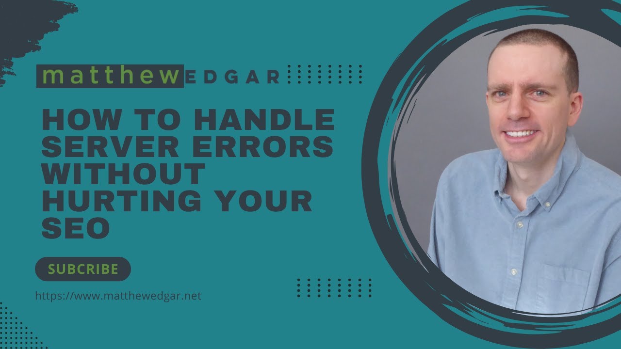 How to Handle Server Errors Without Hurting Your SEO