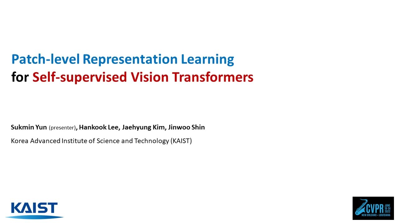Patch Level Representation Learning for Self Supervised Vision Transformers | CVPR 2022