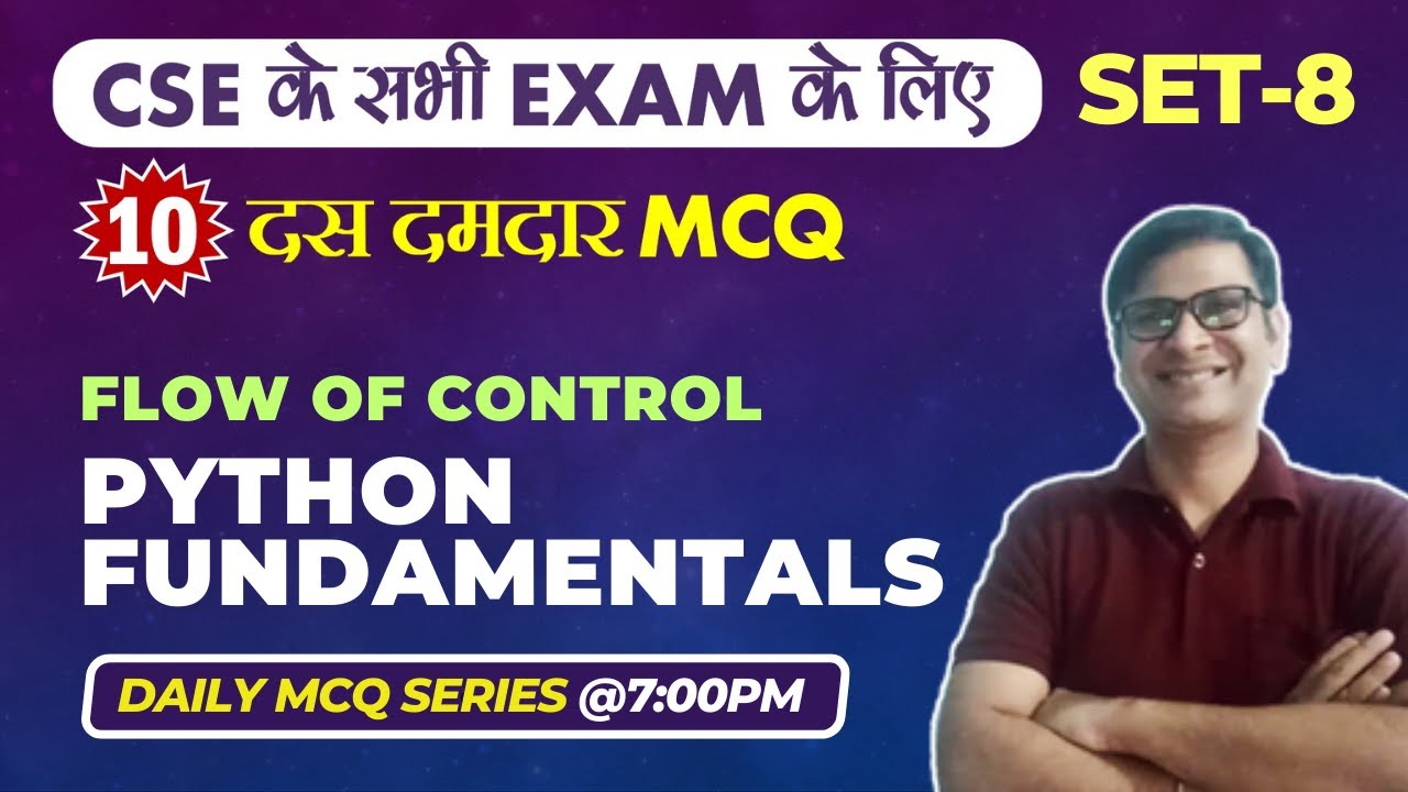 Python MCQ | Python Programming MCQ | Python Flow of Control Questions | Set-8