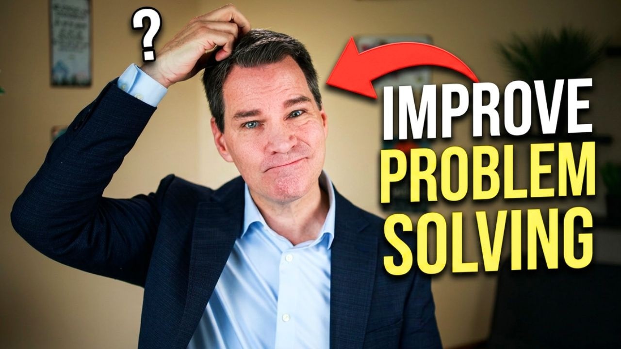 How to Improve Your Problem-solving Skills