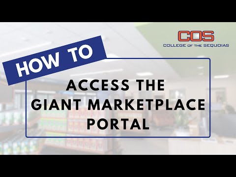 How To - Access the Giant Marketplace Portal - College of the Sequoias