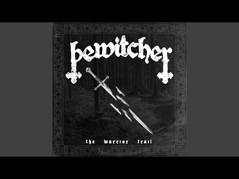Bewitcher Digitally Release “The Warrior Trail” – Metal Anarchy