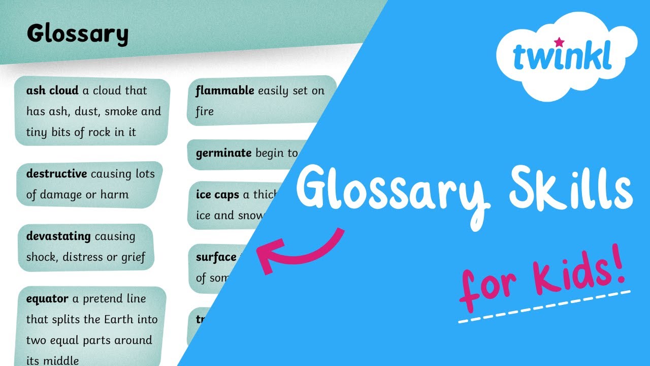 Glossary Skills for Kids | How to Use a Glossary | Twinkl USA
