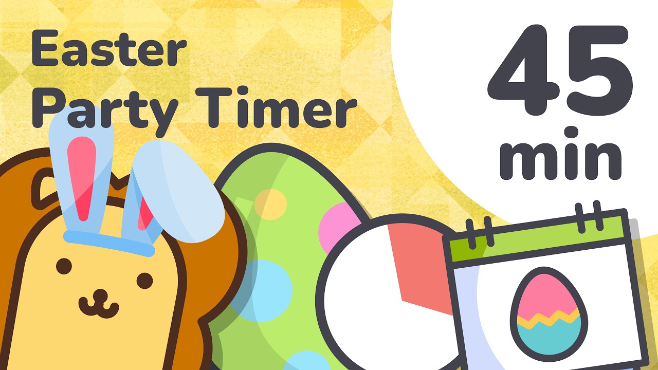 45 Minute Easter Party Timer for Kids (Visual Countdown)
