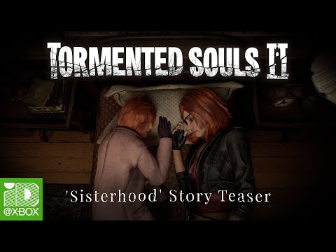 Tormented Souls 2 | 'Sisterhood' Story Teaser Trailer