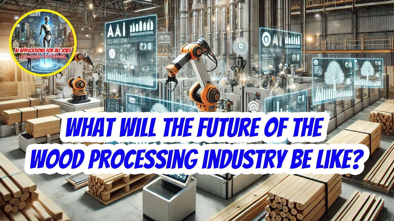 Shocking Truths About AI in the Wood Processing Industry You Didn’t Know!