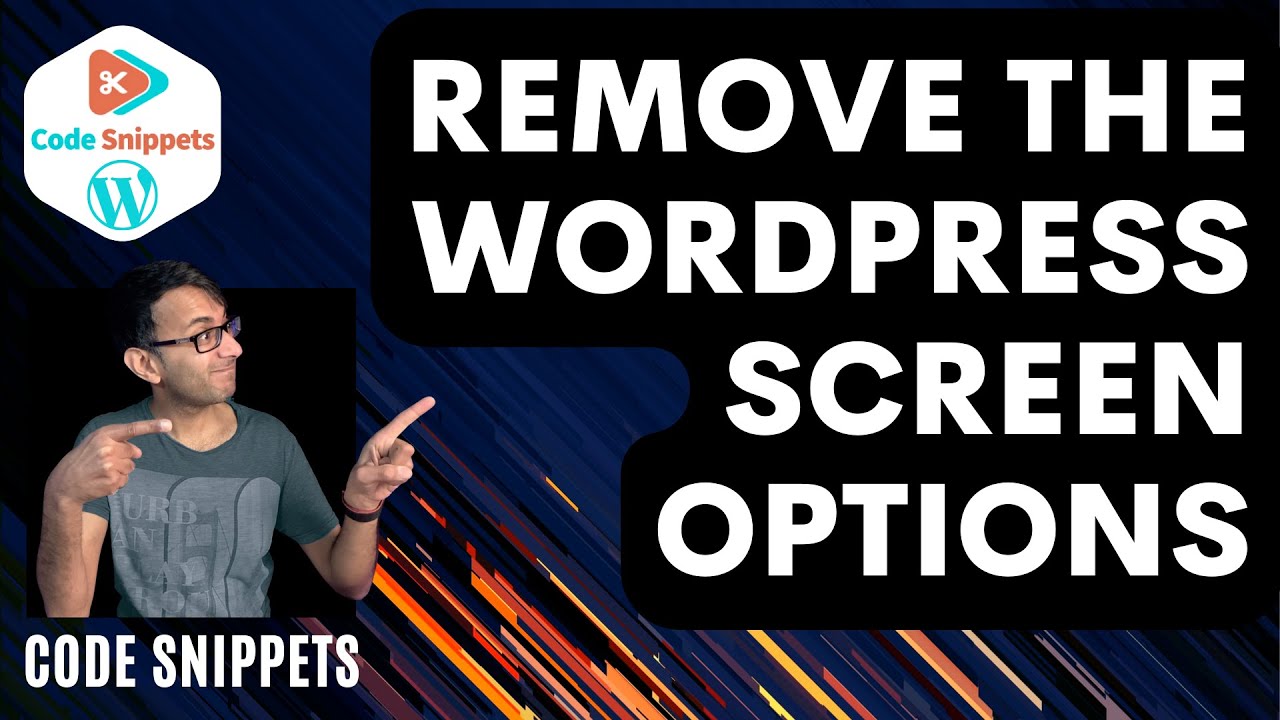 Remove the WordPress Screen Options - Code Snippets