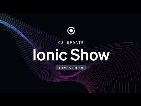 Ionic Show: September 2022