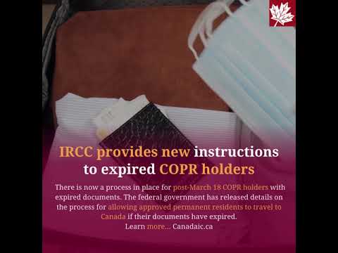 IRCC provides new instructions to expired COPR holders