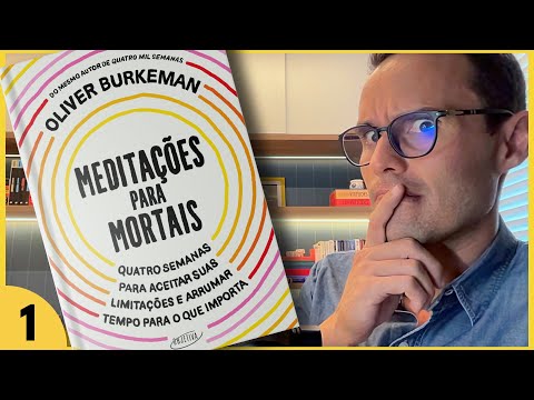 MEDITATIONS FOR MORTALS by Oliver Burkeman