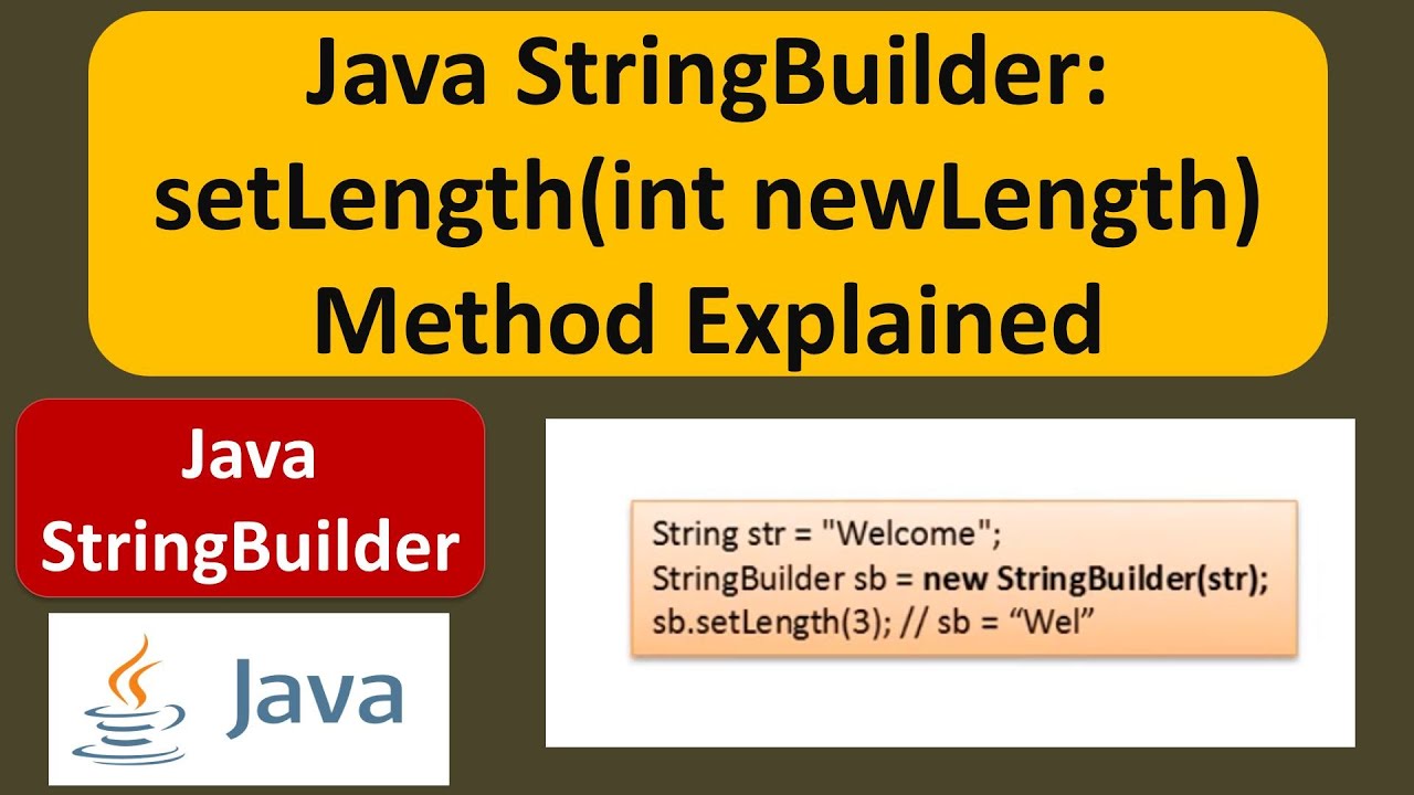 Java StringBuilder: setLength(int newLength) Method Explained | Java Tutorial