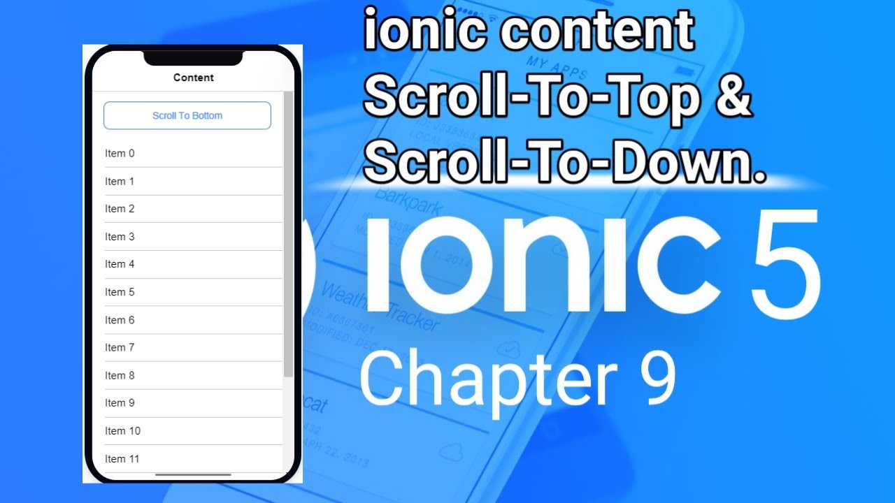 ionic 5 tutorials | ionic 5 content | viewchild | scroll to top and scroll to bottom | chapter 9