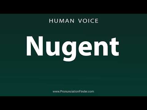How To Pronounce Nugent