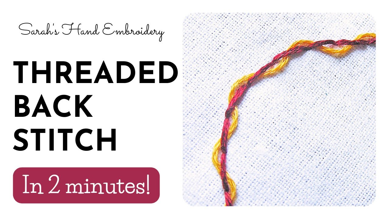 Video Library of Hand Embroidery Stitches - Sarah's Hand Embroidery