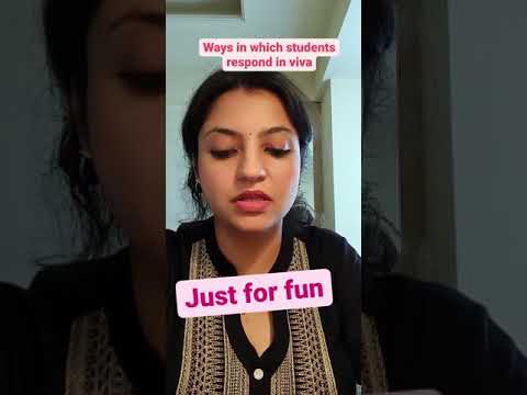 HOW DO STUDENTS RESPOND IN VIVA - JUST FOR FUN - NONACADEMIC
