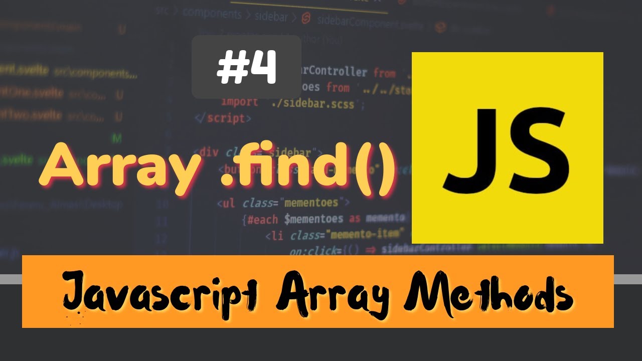 #4: Array .find() Method | JavaScript Array Methods