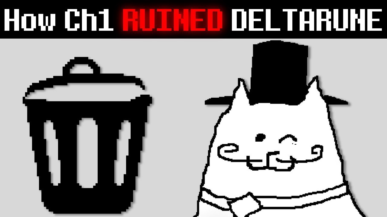 How Ch1 Ruined Deltarune