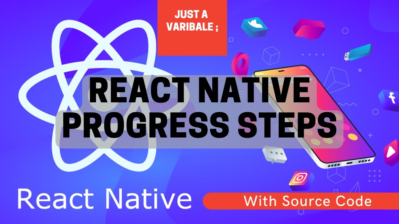 React Native Progress Steps|| Just a Variable;