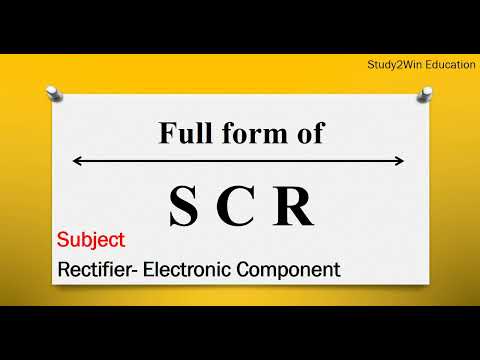 SCR ka full form | Full form of SCR in English | Subject - rectifier- Electronic Component